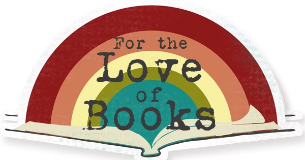 For the Love of Books